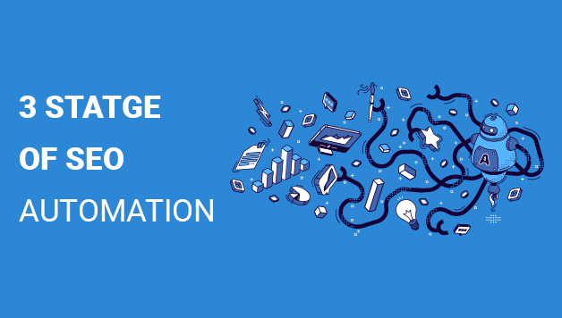 SEO Automation: A Guide to Make Systematic Your SEO | Glorywebs